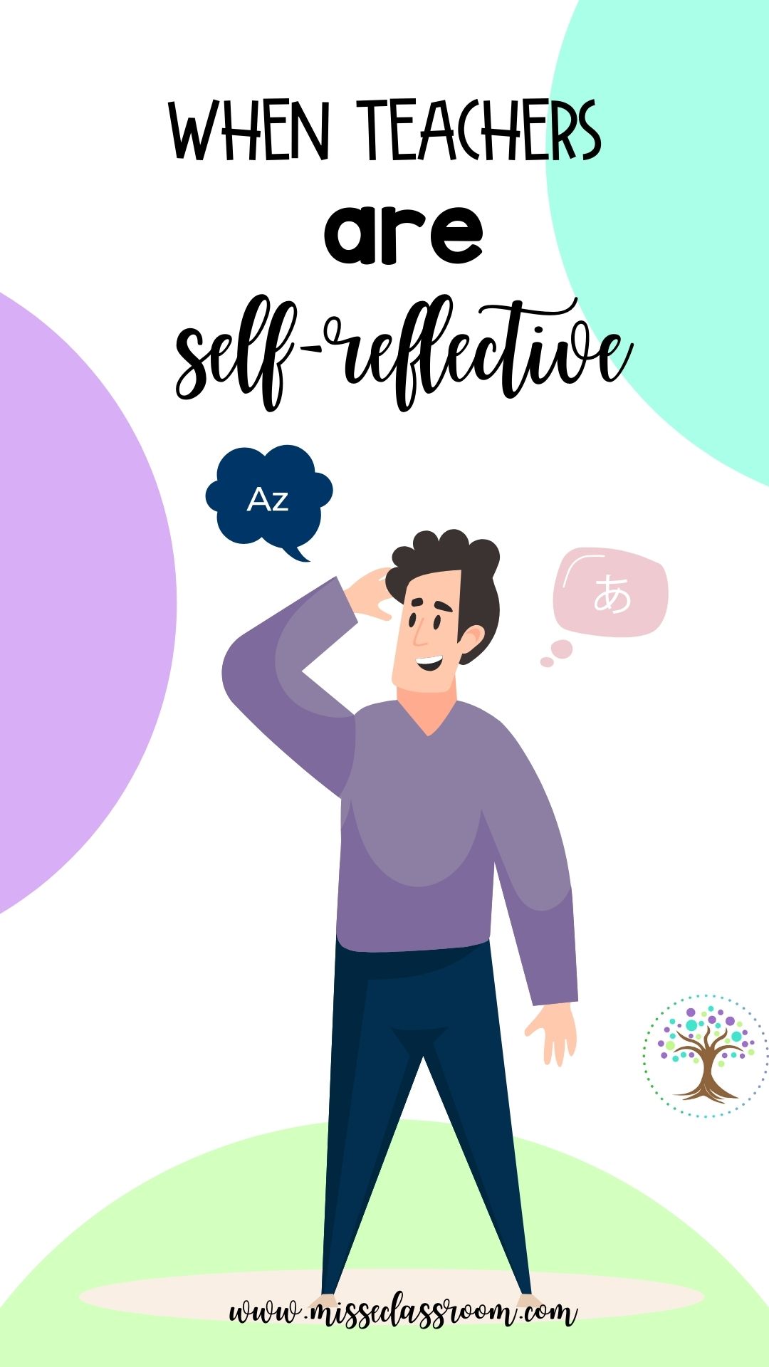 Self-Reflective Teacher | Miss E Classroom