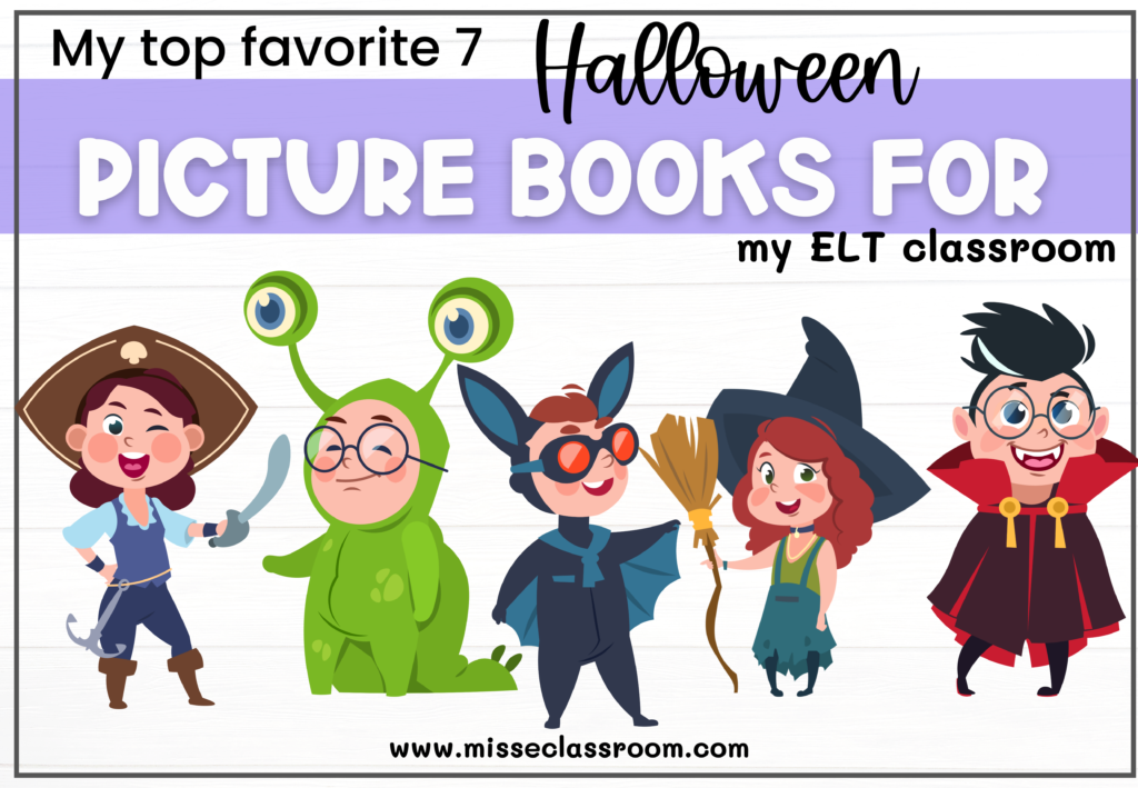 My top 7 favorite HALLOWEEN books for ELT | Miss E Classroom